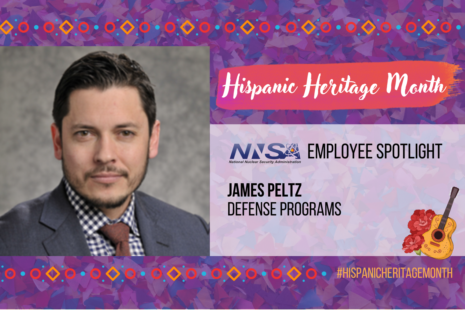 Hispanic Heritage Month Spotlight: James Peltz, Defense Programs ...
