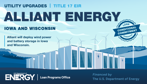 LPO Announces Conditional Commitment to Alliant Energy to Improve Grid ...