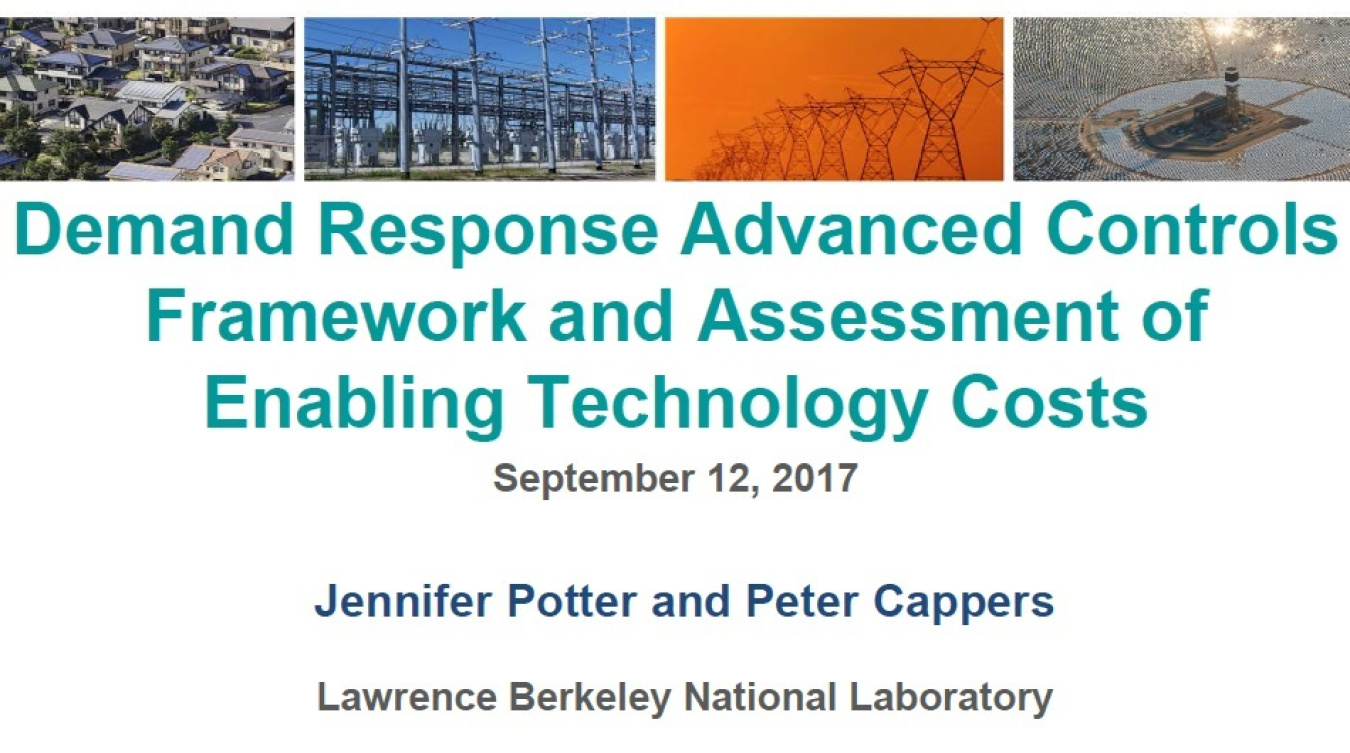 Demand Response Advanced Controls Framework and Assessment of Enabling ...