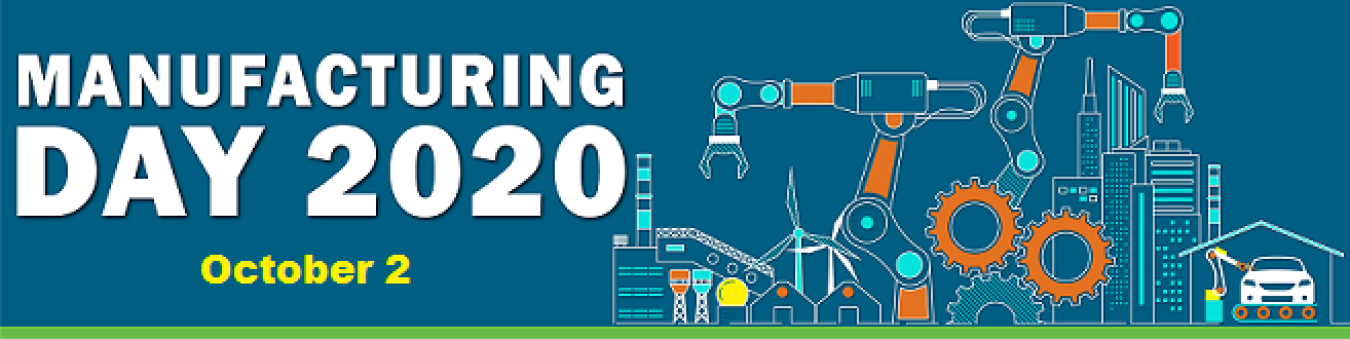 EVENT: Manufacturing Day is Coming! – October 2, 2020 | Department of ...