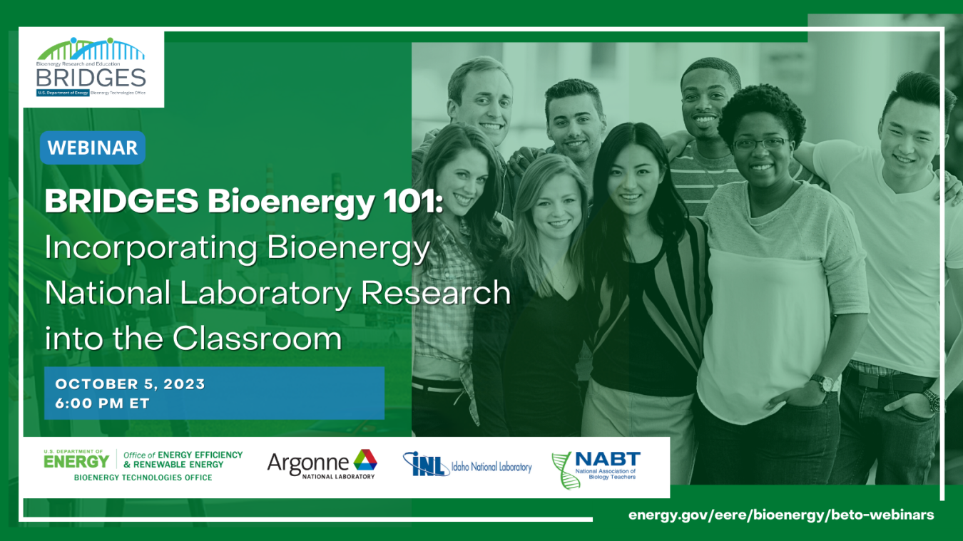 Register Today! BRIDGES Bioenergy 101 Webinar: Incorporating Bioenergy ...