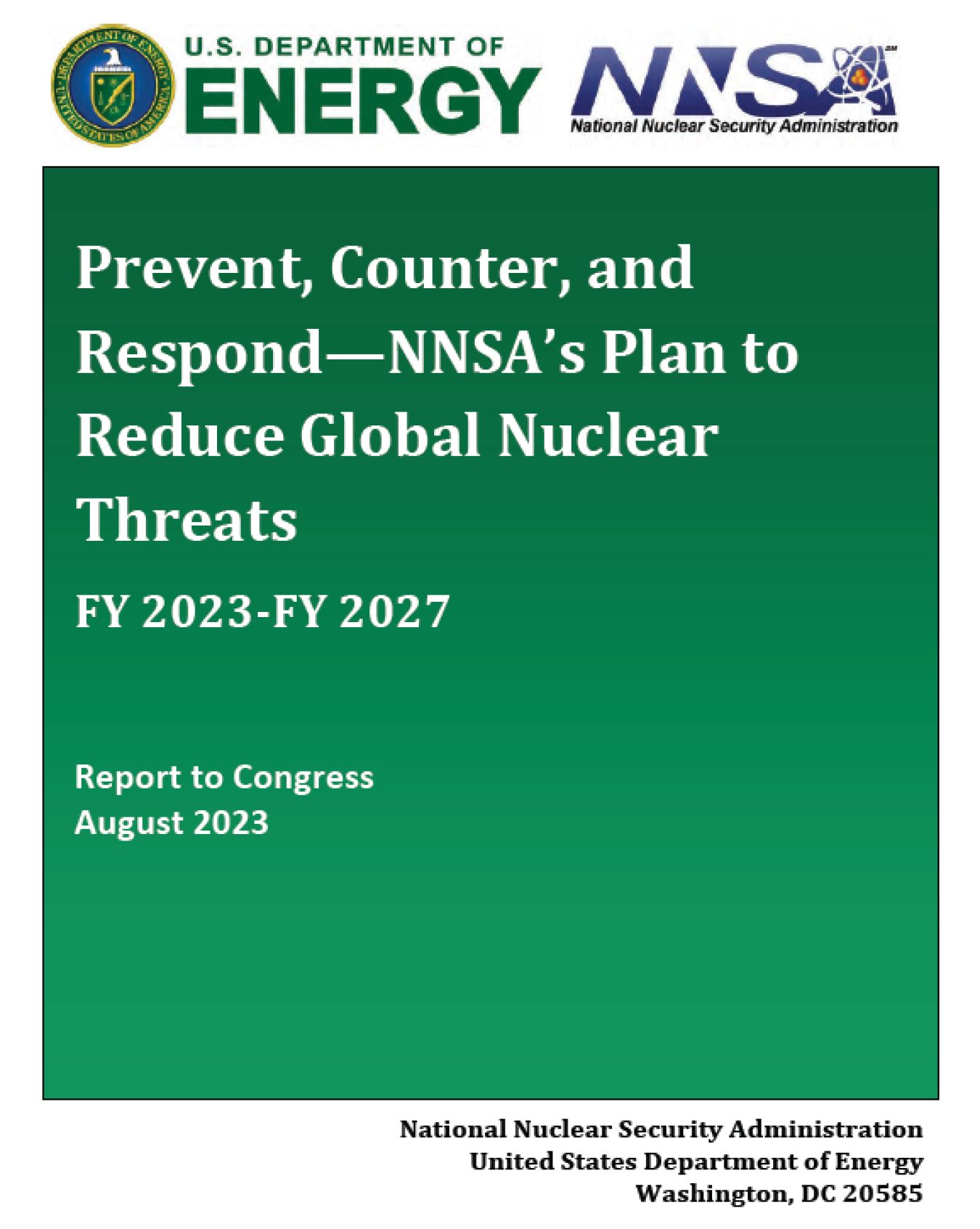 Prevent, Counter, and Respond: NNSA’s Plan to Reduce Global Nuclear ...